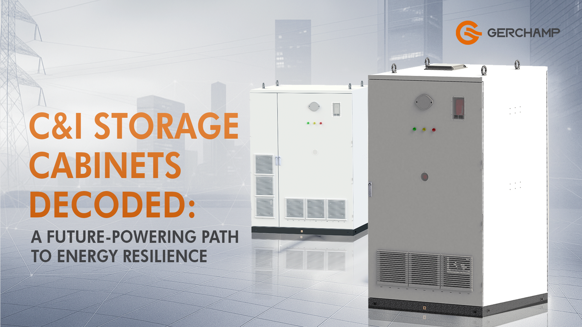 C&I Storage Cabinets Decoded: A Future-Powering Path to Energy Resilience